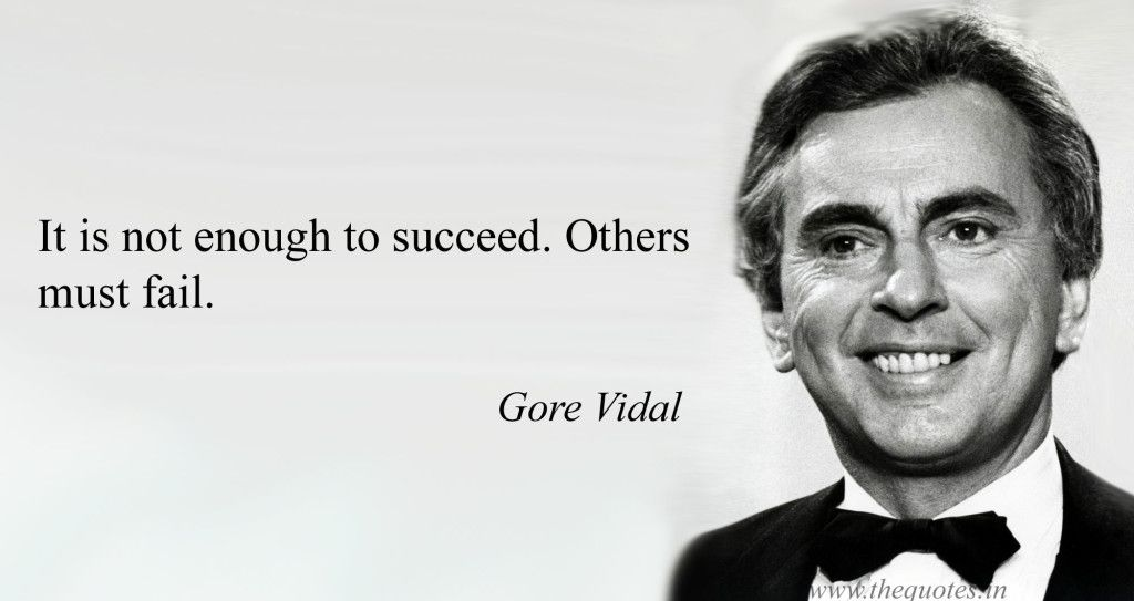 ‘It is not enough to succeed. Others must fail’. – Steve_Bamlett_blog